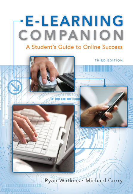 E-Learning Companion: A Student's Guide to Online Success, 3rd Edition ...