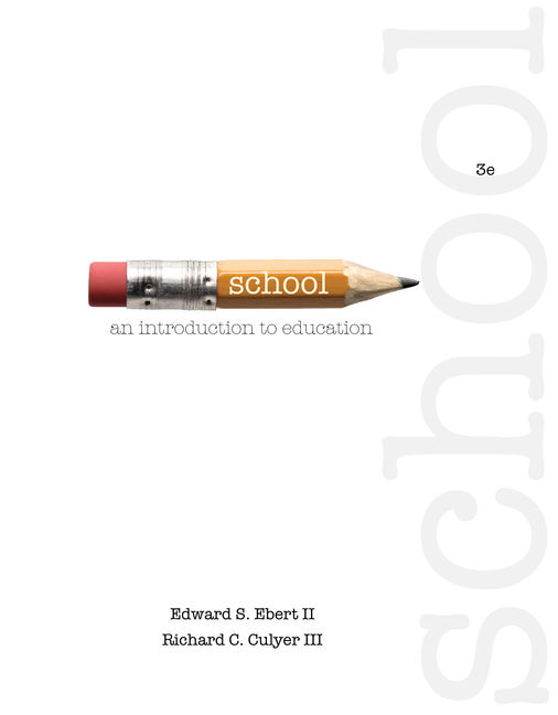School: An Introduction to Education, 3rd Edition - 9781133600466 - Cengage