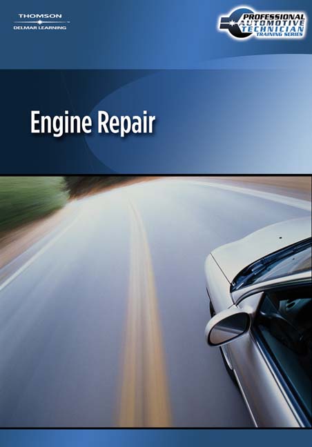Professional Automotive Technician Training Series: Engine Repair ...