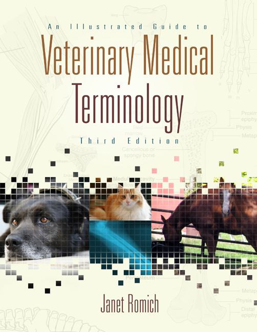 An Illustrated Guide to Veterinary Medical Terminology, 3rd Edition ...