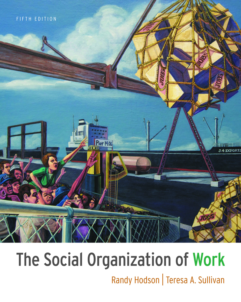 The Social Organization of Work, 5th Edition - 9781111300951 - Cengage