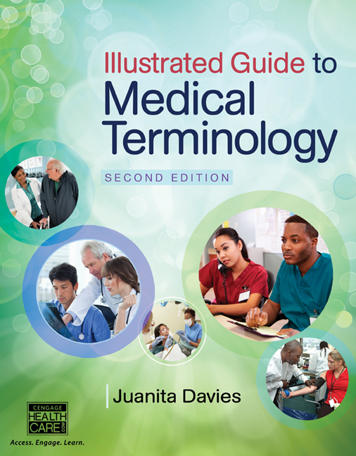 Illustrated Guide to Medical Terminology, 2nd Edition - 9781285174426 ...