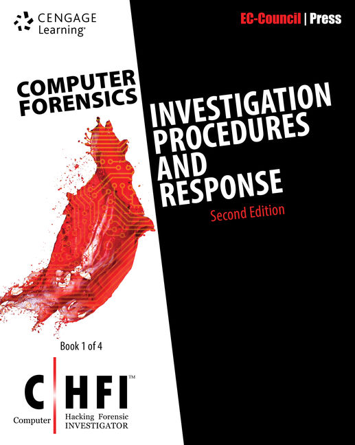 Computer Forensics: Investigation Procedures and Response (CHFI), 2nd ...