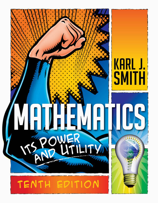 Mathematics: Its Power and Utility, 10th Edition - 9781111577421 - Cengage