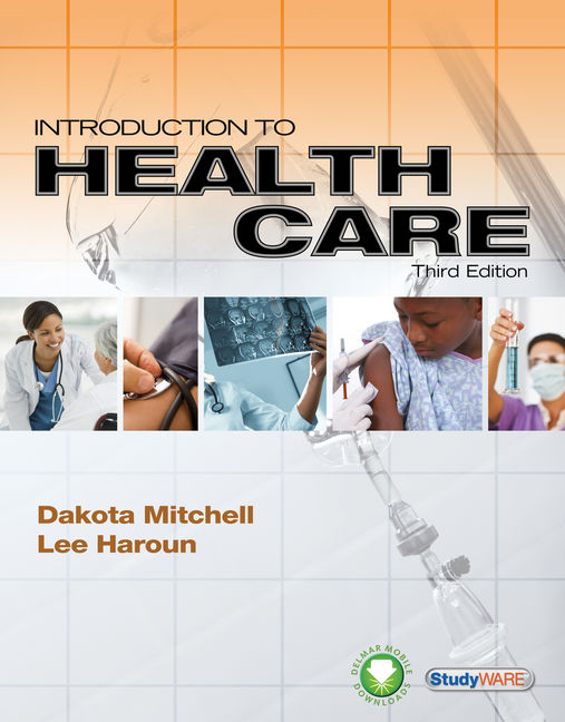Introduction to Health Care, 3rd Edition - 9781435487550 - Cengage