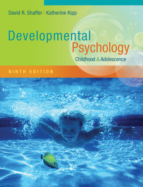 Developmental Psychology: Childhood and Adolescence, 9th Edition ...