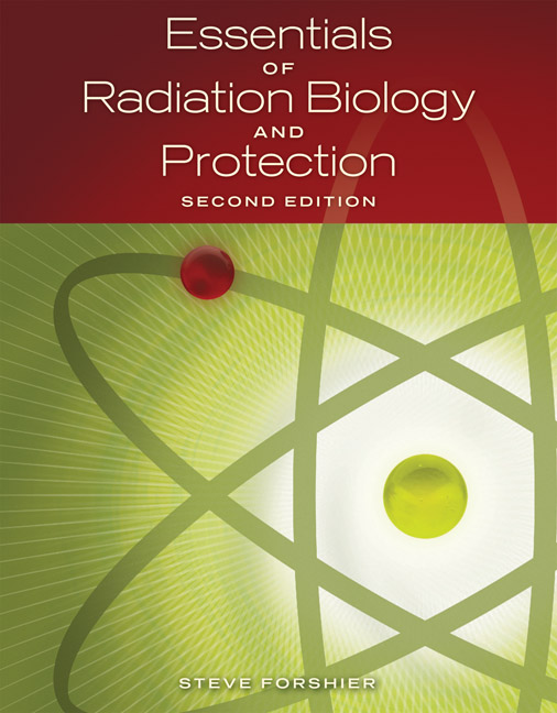 Essentials of Radiation, Biology and Protection, 2nd Edition ...