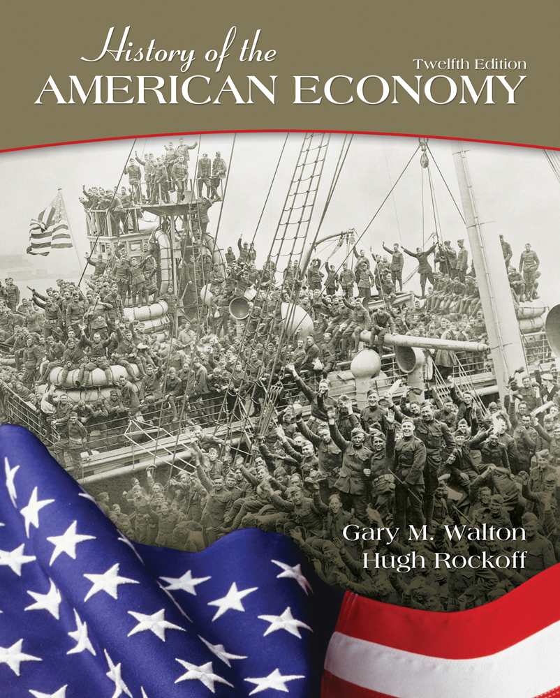 History of the American Economy, 12th Edition - Cengage