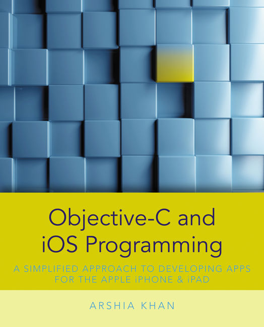 Objective C And Ios Programming A Simplified Approach To Developing