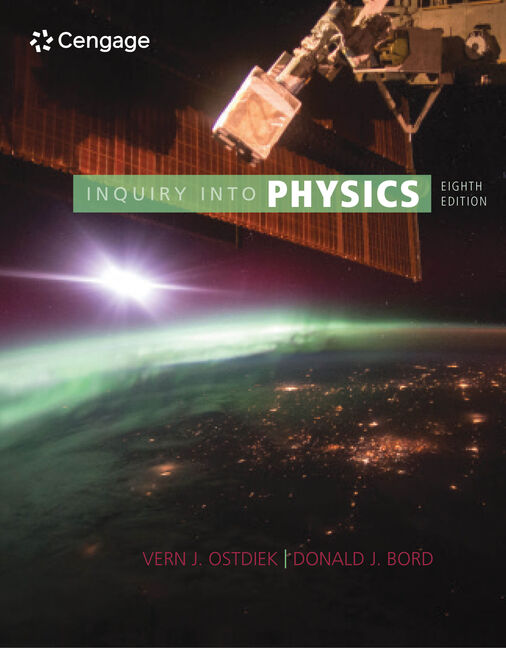 Inquiry into Physics, 8th Edition - 9781305959422 - Cengage