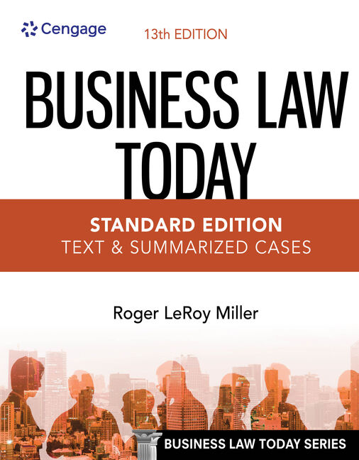 Business Law Today, Standard: Text & Summarized Cases, 13th Edition ...