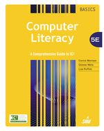 Computer Literacy BASICS: A Comprehensive Guide to IC3, 5th Edition ...