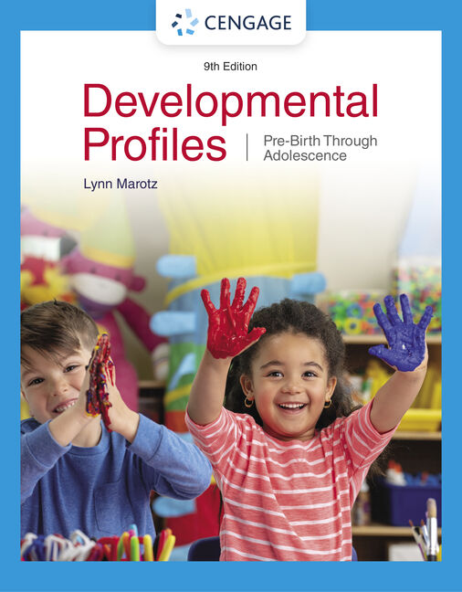 Developmental Profiles: Pre-Birth Through Adolescence, 9th Edition ...