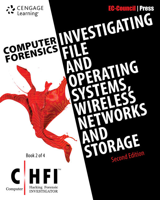 Computer Forensics: Investigating File and Operating Systems, Wireless ...