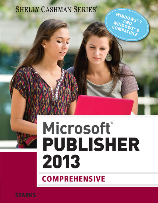 Microsoft® Publisher 2013, 1st Edition - Cengage