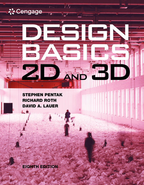 Design Basics: 2D and 3D, 8th Edition - 9781133310402 - Cengage