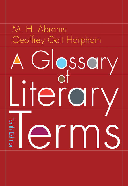 A Glossary of Literary Terms, 10th Edition - Cengage