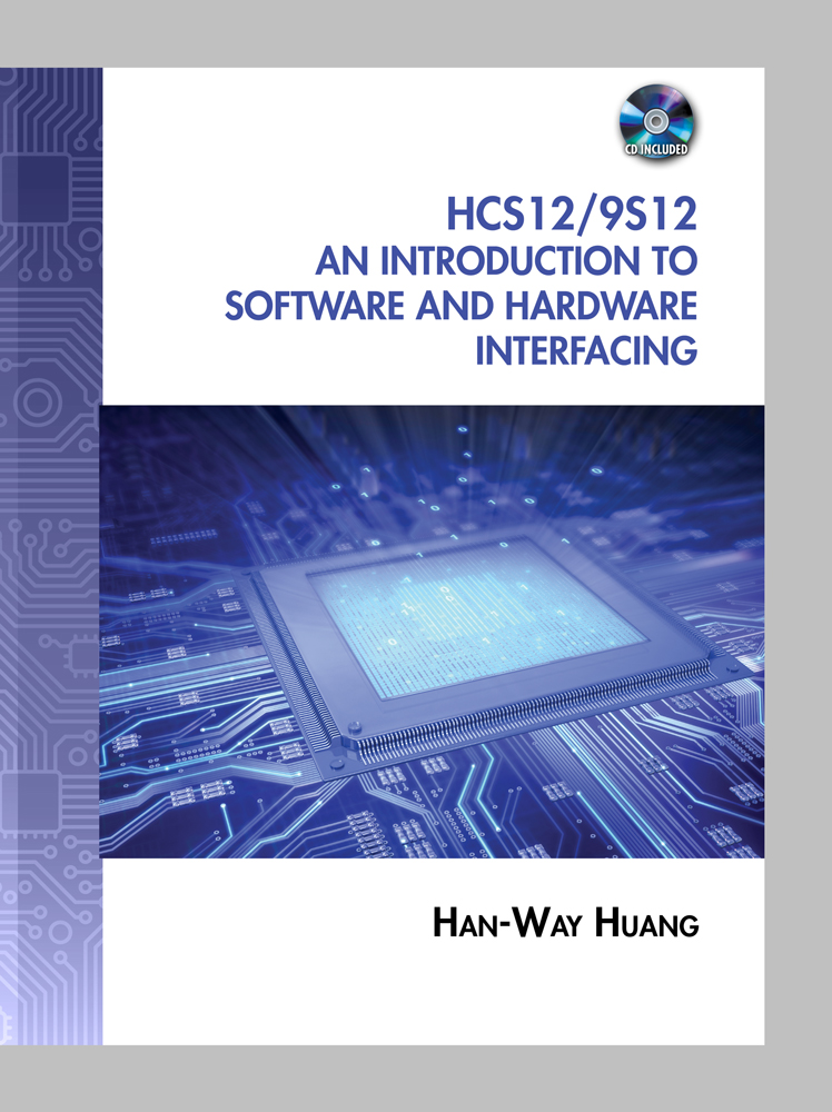 The Hcs12 9s12 An Introduction To Software And Hardware Interfacing 2nd Edition