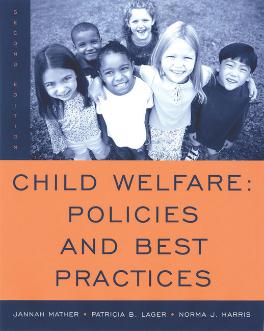 Child Welfare: Policies and Best Practices, 2nd Edition - 9780495004844 ...
