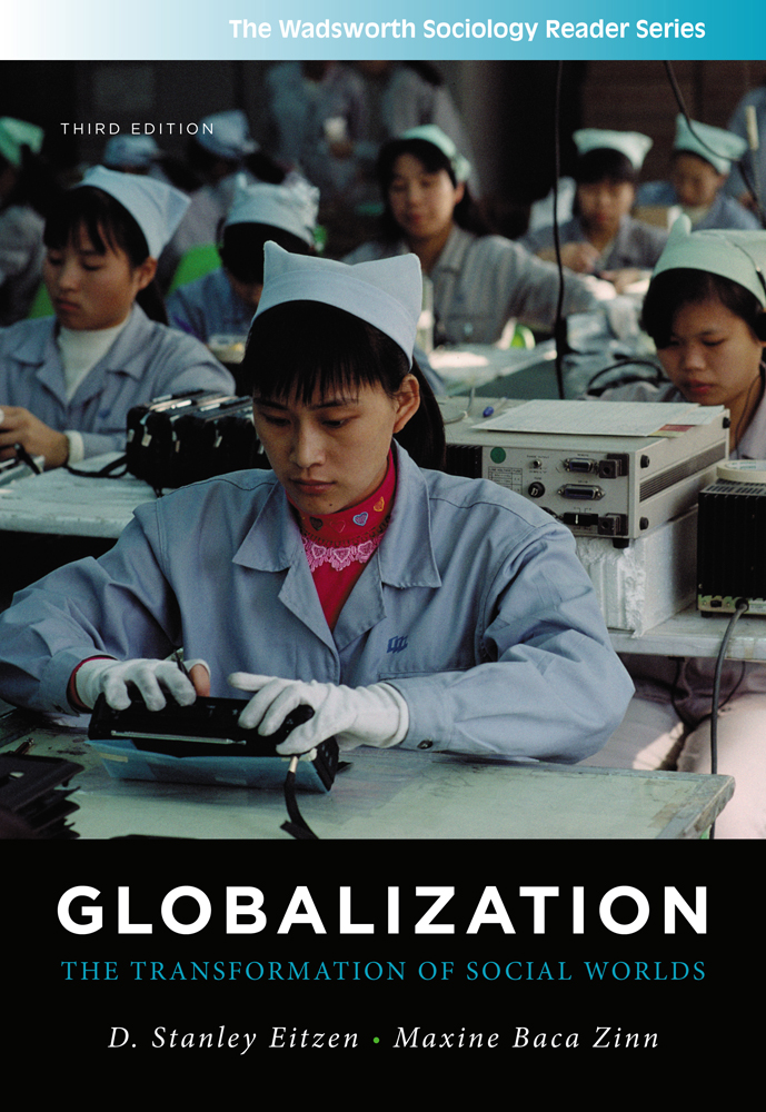 Globalization: The Transformation of Social Worlds, 3rd Edition - Cengage