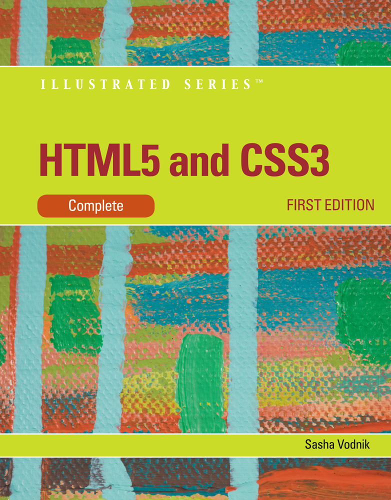 Html5 And Css3 Illustrated Complete 1st Edition Cengage 