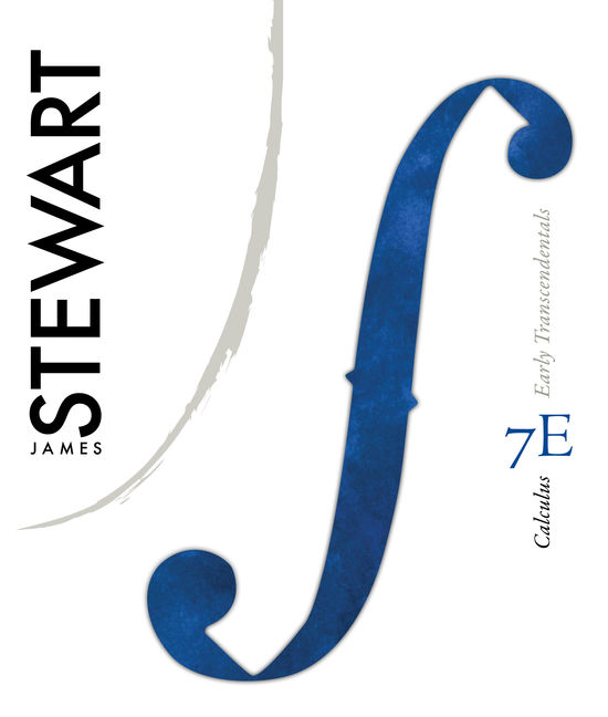 Calculus: Early Transcendentals, 7th Edition - Cengage