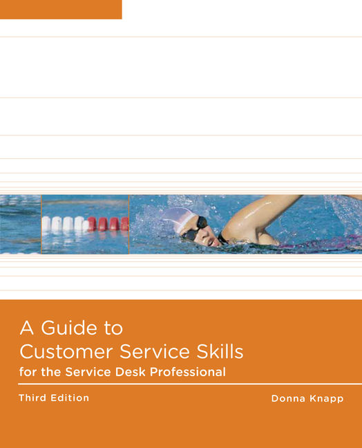A Guide to Customer Service Skills for the Service Desk Professional ...