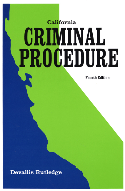 California Criminal Procedure, 4th Edition - Cengage