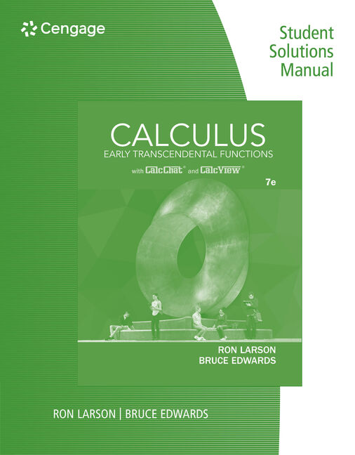 Student Solutions Manual for Larson/Edwards' Calculus of a Single ...