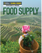 Global Issues: Food Supply Teacher's Guide