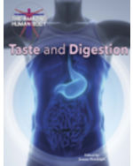 The Amazing Human Body: Taste and Digestion