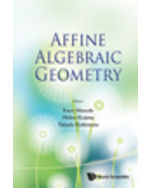 Affine Algebraic Geometry: Proceedings Of The Conference