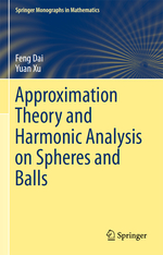Approximation Theory and Harmonic Analysis on Spheres and Balls