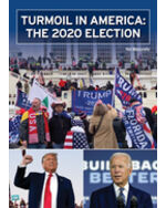 Turmoil in America: The 2020 Election