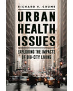 Urban Health Issues: Exploring the Impacts of Big-City Living