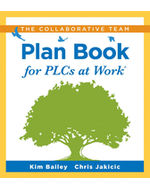 The Collaborative Team Plan Book for PLCs