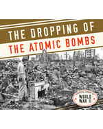 Dropping of the Atomic Bombs