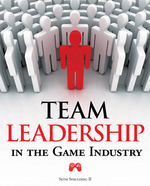 Team Leadership in the Game Industry