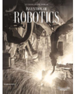 It Changed the World: Invention of Robotics