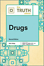 The Truth About Drugs