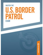 Master the U.S. Border Patrol Exam