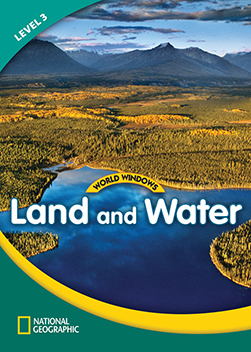 World Windows 3 (Social Studies): Land And Water: Content Literacy ...