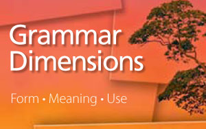 Grammar Dimensions: Form, Meaning, Use